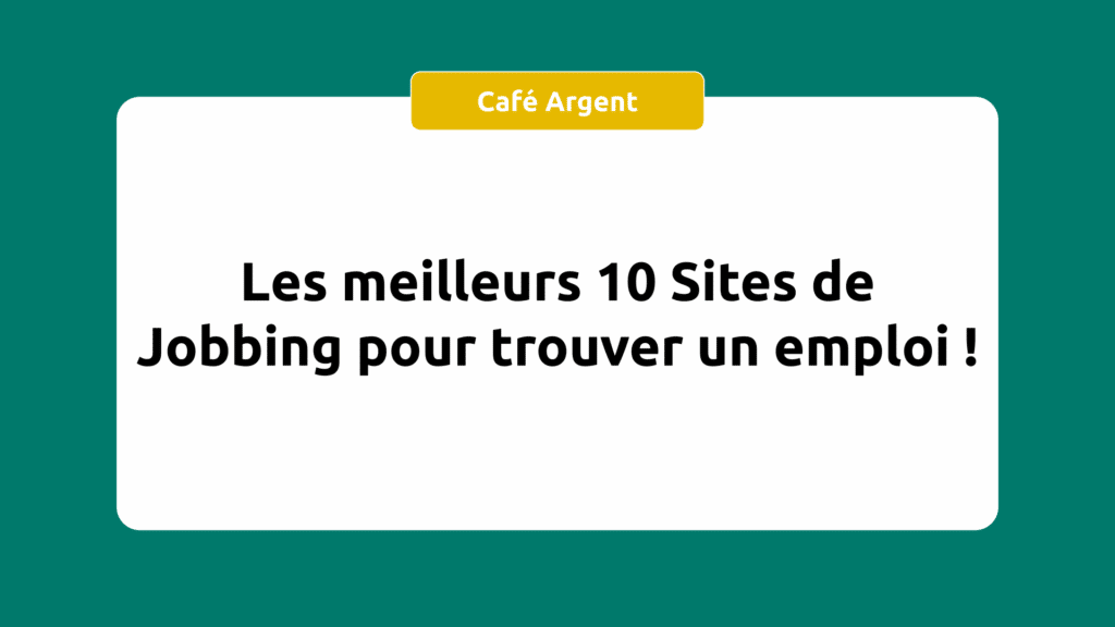 Les 12 meilleurs Sites de Jobbing
